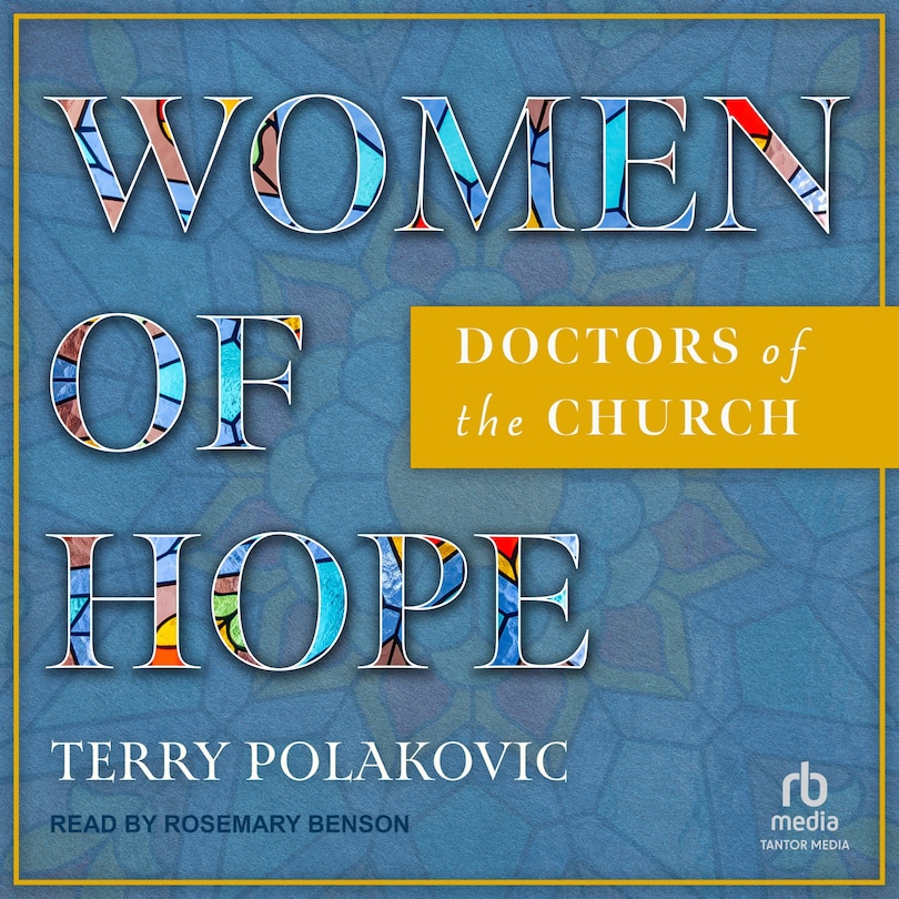 Women Of Hope: Doctors Of The Church Livre Par Terry Polakovic, ('cd ...