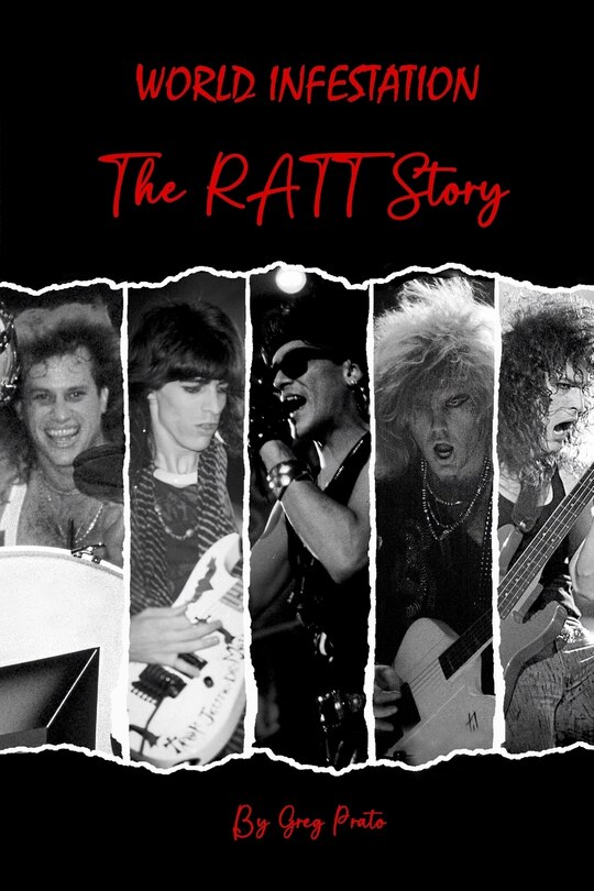 World Infestation: The Ratt Story Book By Greg Prato, ('tp') | Indigo