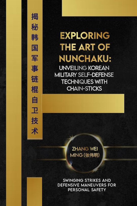 Exploring the Art of Nunchaku: Unveiling Korean Military Self-Defense ...