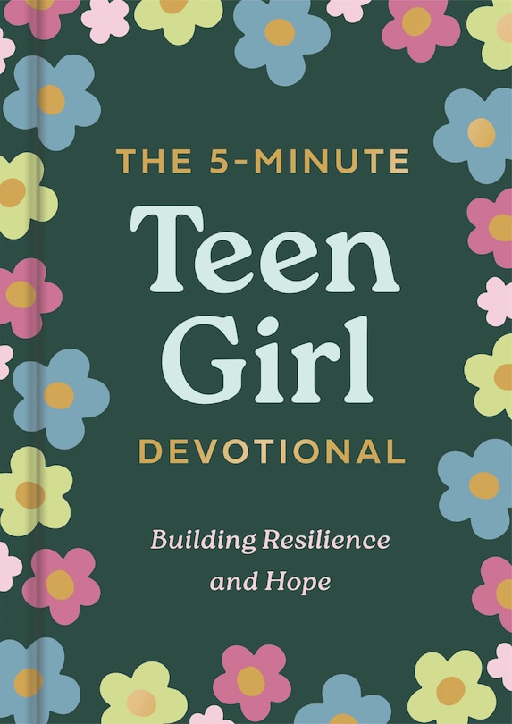 The 5-minute Teen Girl Devotional: Building Resilience And Hope Book By ...