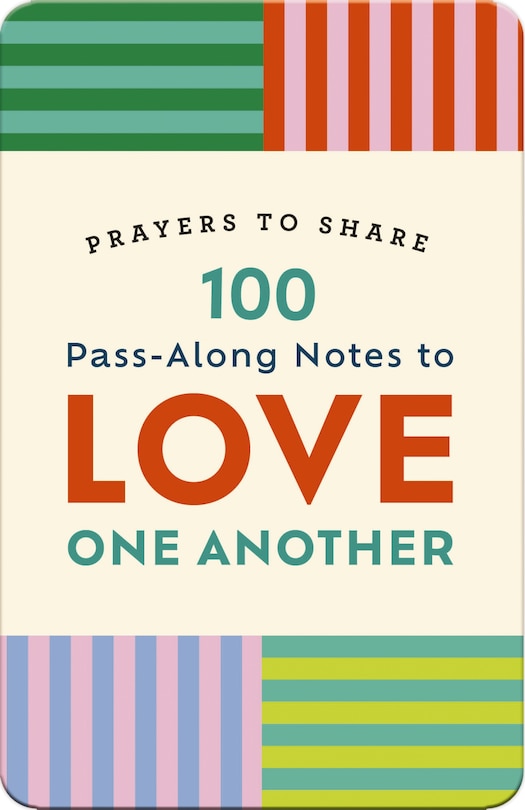 Prayers To Share: 100 Pass-along Notes To Love One Another Book By ...