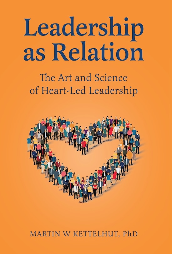 Leadership As Relation Book By Martin W Kettelhut, ('tc') | Indigo