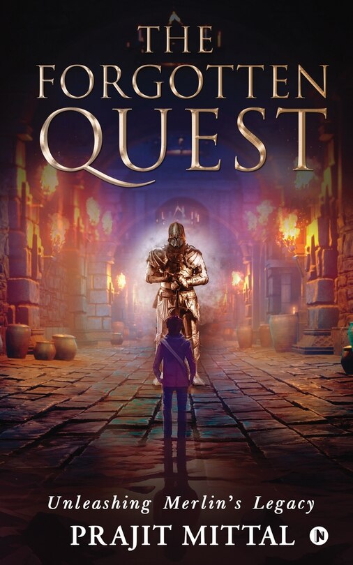 The Forgotten Quest: Unleashing Merlin's Legacy | Indigo