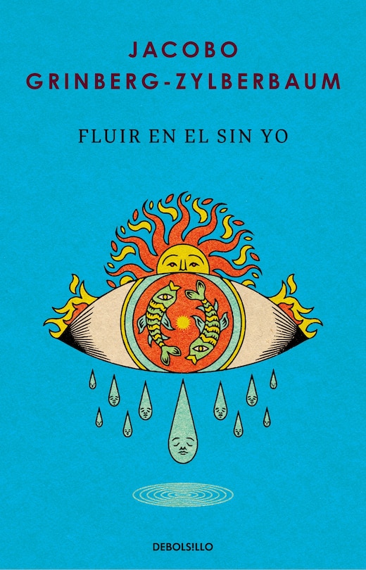Fluir En El Sin Yo / Flowing In The No-self Book By Jacobo Grinberg ...
