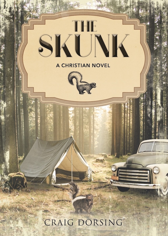 The Skunk: A Christian Novel | Indigo