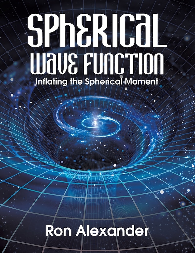 Spherical Wave Function Book By Ron Alexander, ('tp') | Indigo