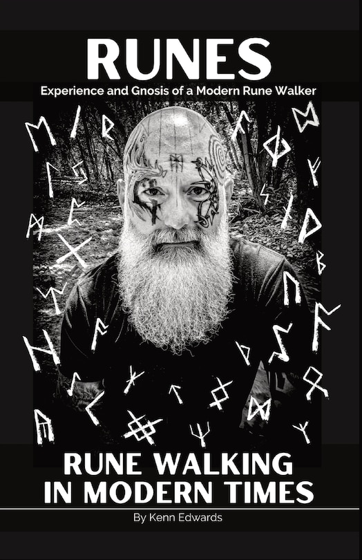 Runes: Experience And Gnosis Of A Modern Rune Walker Book By Kenn ...