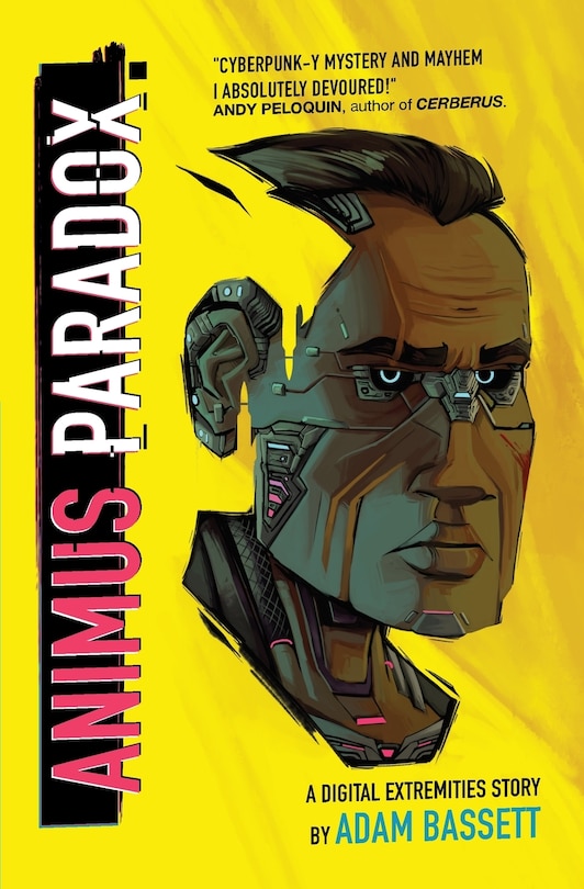 Animus Paradox: A Digital Extremities Story Book By Adam Bassett, ('tp') | Indigo
