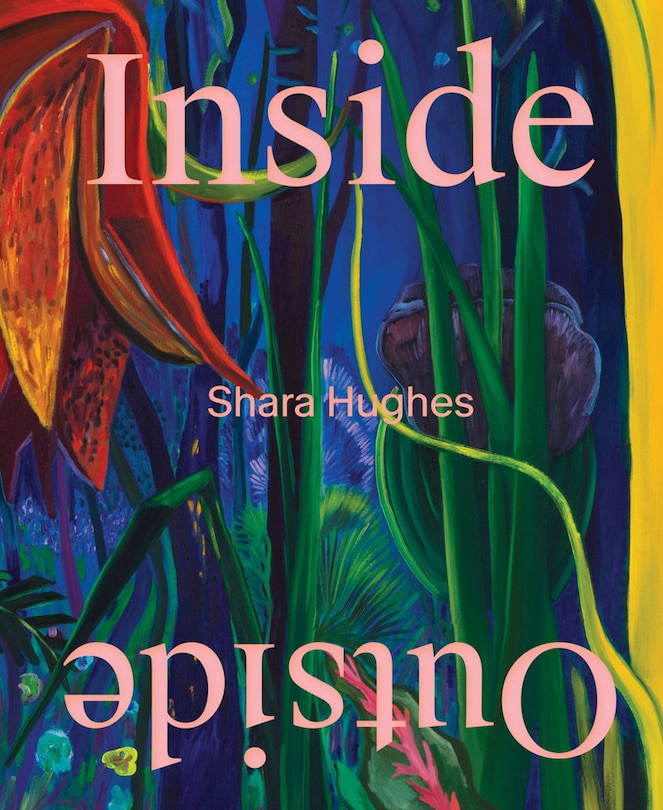 Shara Hughes: Inside Outside ('tc') | Indigo