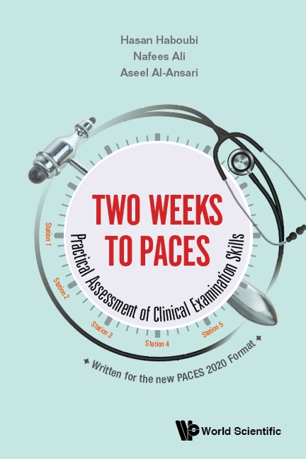 Two Weeks To Paces: Practical Assessment Of Clinical Examination Skills ...