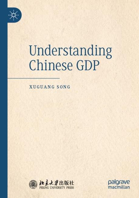 Understanding Chinese Gdp Book By Xuguang Song, ('tp') | Indigo