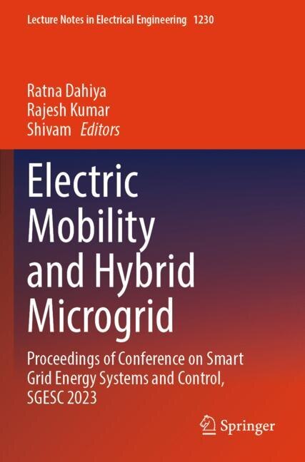 Electric Mobility And Hybrid Microgrid: Proceedings Of Conference On ...