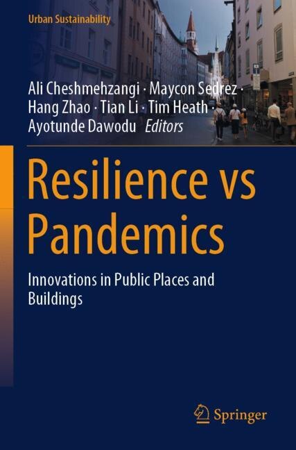 Resilience Vs Pandemics: Innovations In Public Places And Buildings ...