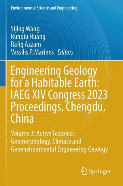 Engineering Geology For A Habitable Earth: Iaeg Xiv Congress 2023 ...