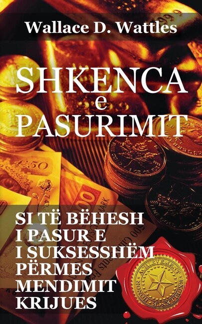 Shkenca e pasurimit: Si të bëhesh i pasur e i suksesshën përmes ...